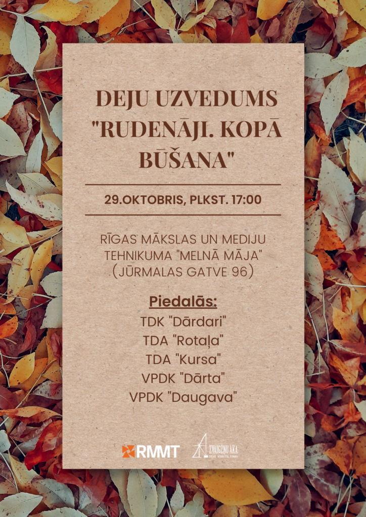 Deju uzvedums "Rudenāji. Kopā būšana."